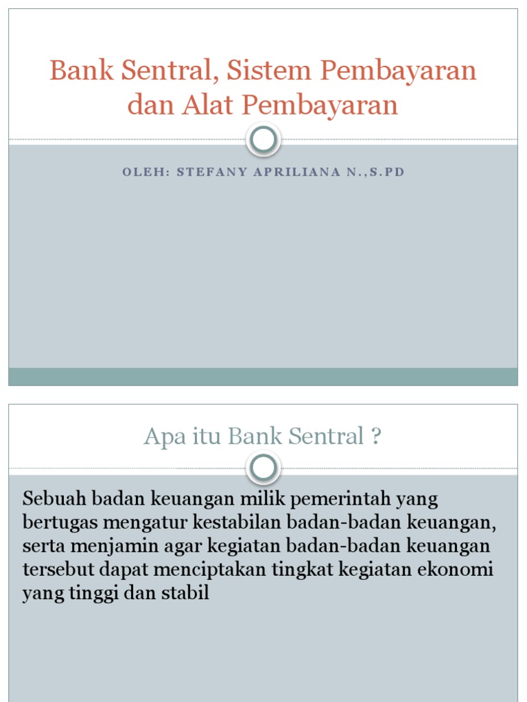 Bank Sentral, Sistem Pembayaran Dan Alat Pembayaran | PDF Bank Sentral, Sistem Pembayaran Dan Alat Pembayaran | PDF
