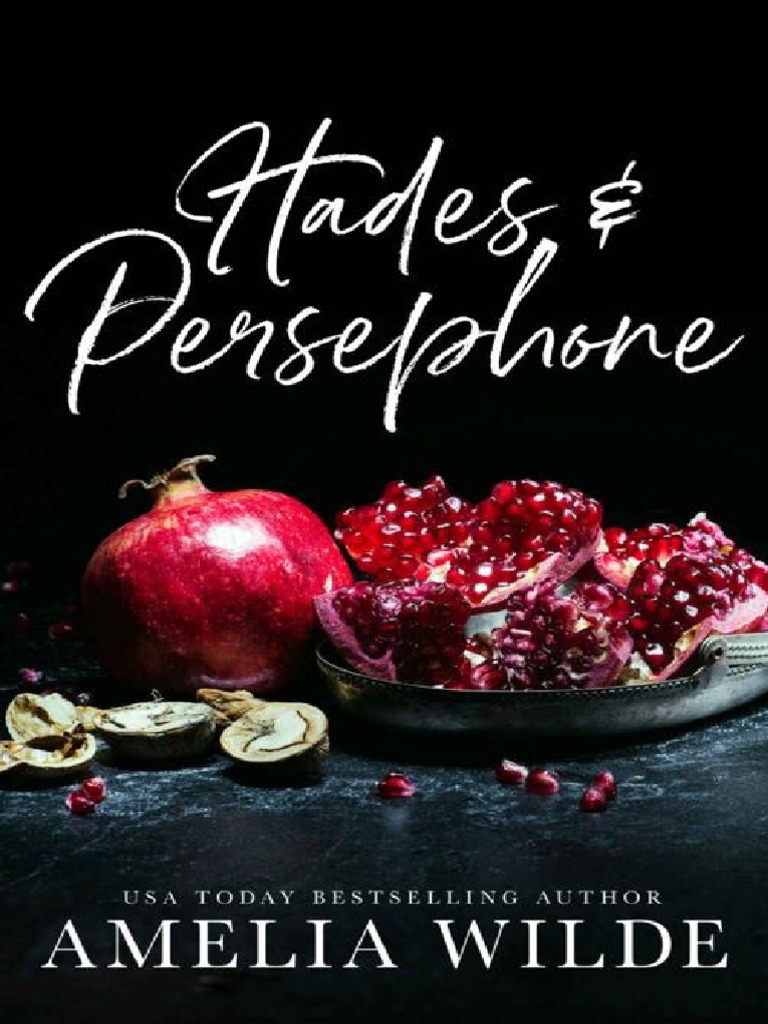 Hades Persephone (Amelia Wilde (Wilde, Amelia) ) | PDF