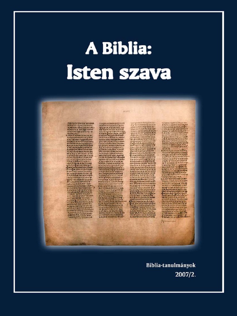 Biblia Tanulmanyok (2007-2) - A Biblia Isten Szava | PDF