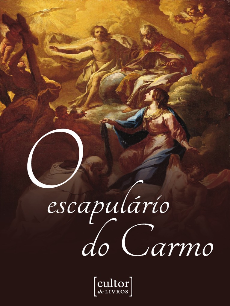 E Book Escapulario Do Carmo Cultordelivros2023 | PDF | Maria, mãe de Jesus | Rosário