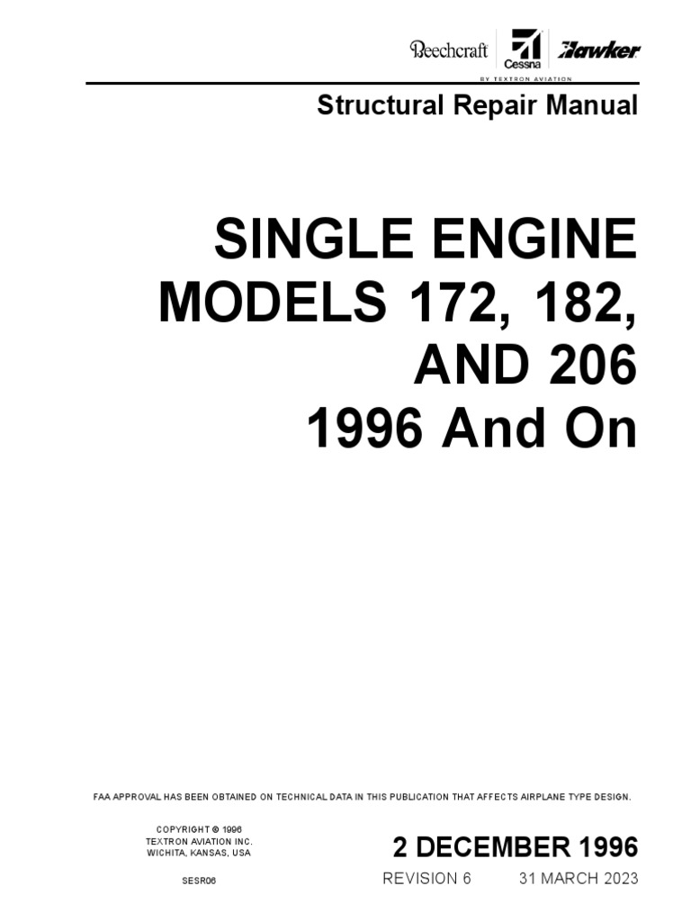 Single Engine MODELS 172, 182, AND 206 1996 and On: Structural Repair ...