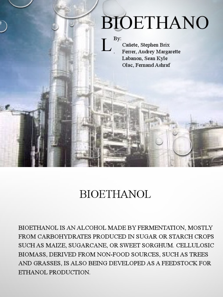Bioethanol Production Overview and Analysis | PDF | Home & Garden ...