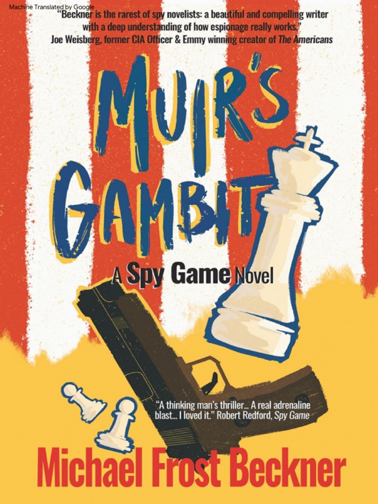 Spy Game Novela 1. Muirs Gambit | PDF