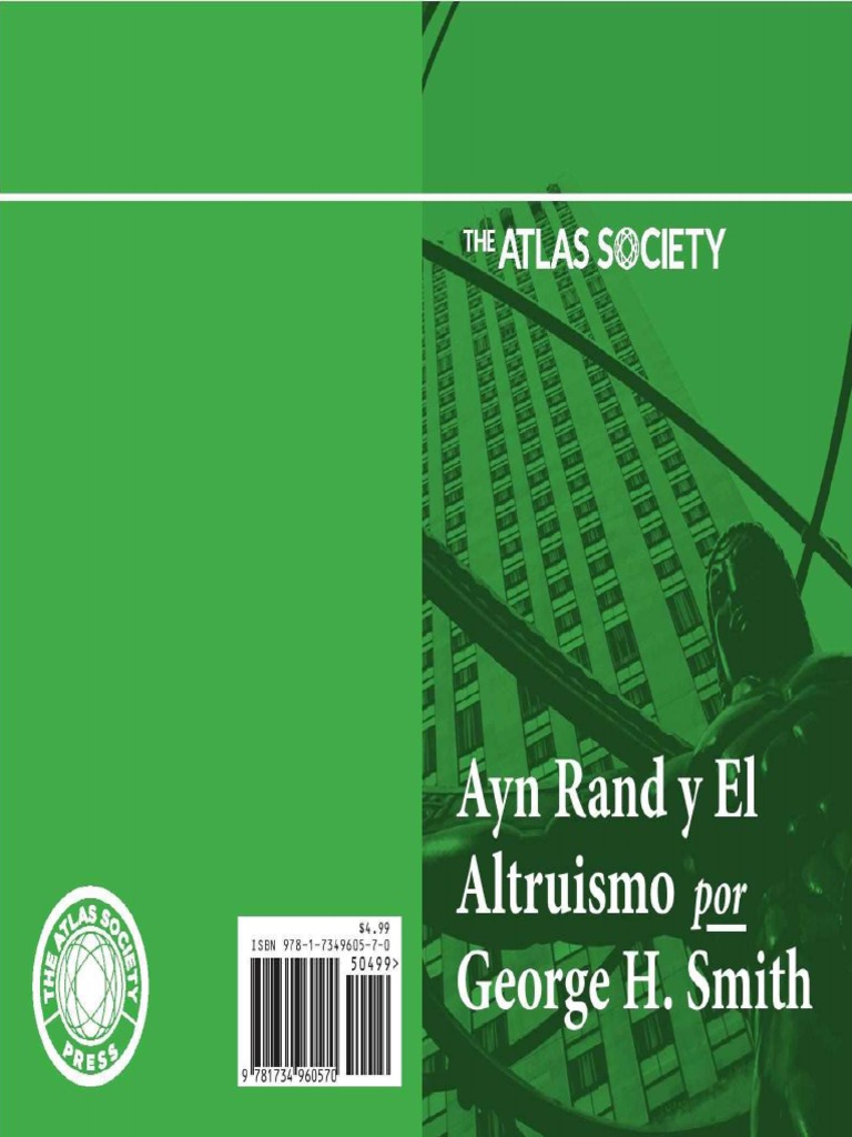 Ayn Rand y Altruismo - George H. Smith | PDF