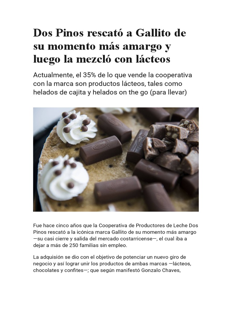 Dos Pinos Rescató A Gallito de Su Momento Más Amargo y Luego La Mezcló Con Lácteos | PDF