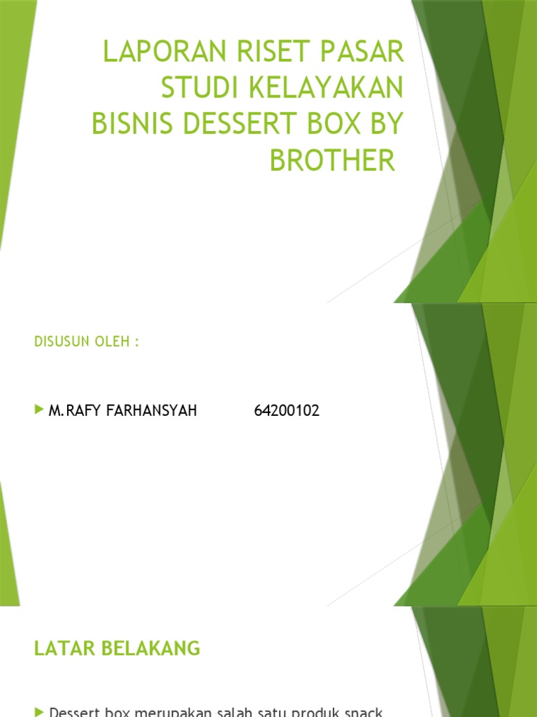 Laporan Riset Pasar Studi Kelayakan Bisnis Dessert Box | PDF
