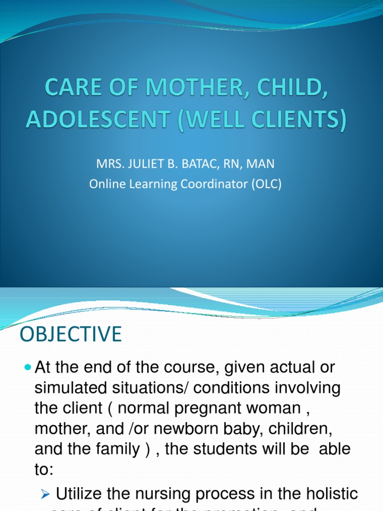 W12 - Care of Mother, Child, Adolescent (Well Clients) | PDF