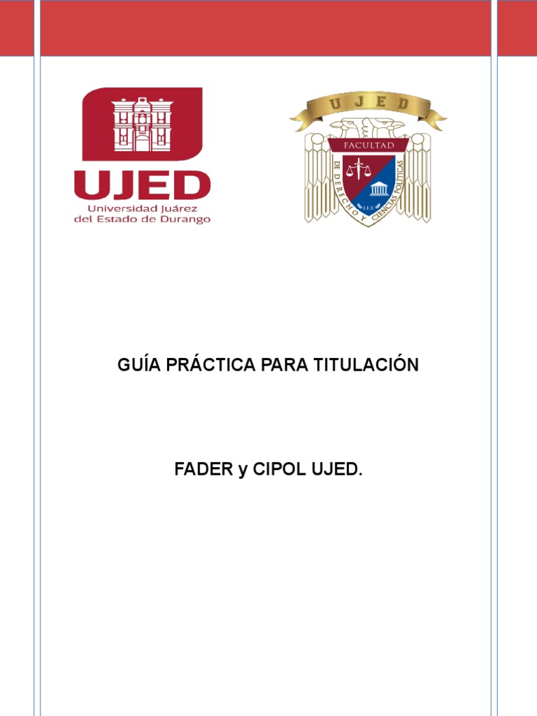 Guia Practica para Titulación Fader y Cipol Ujed | PDF