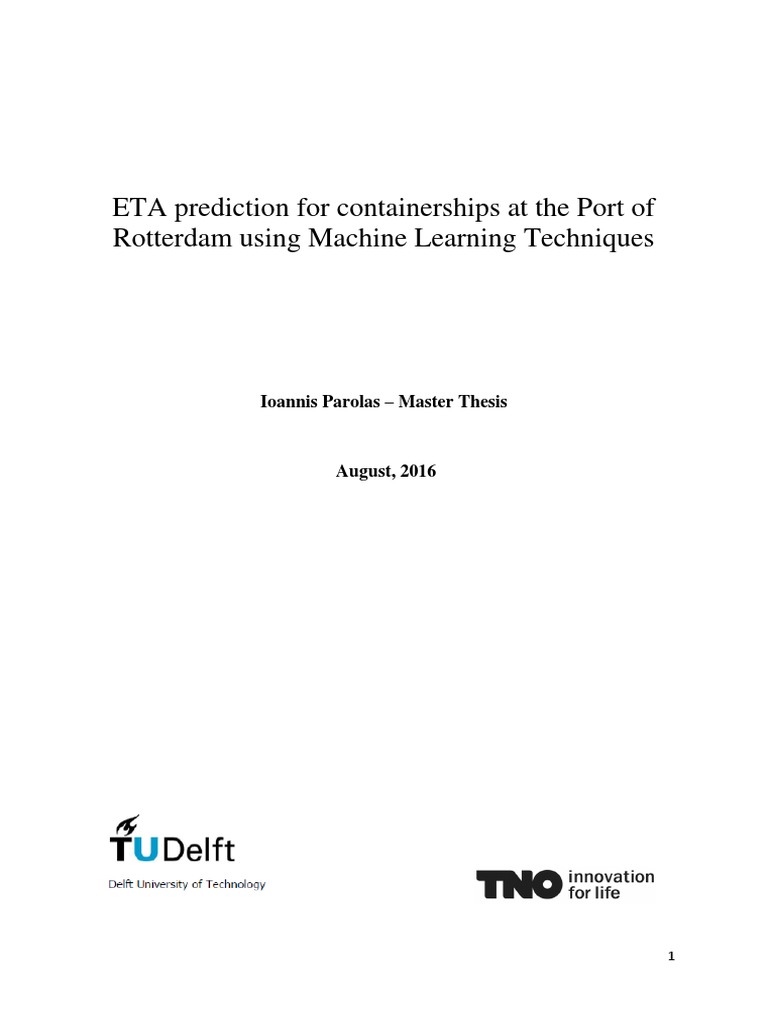 2016) ETA Prediction For Containerships at The Port of Rotterdam Using ...