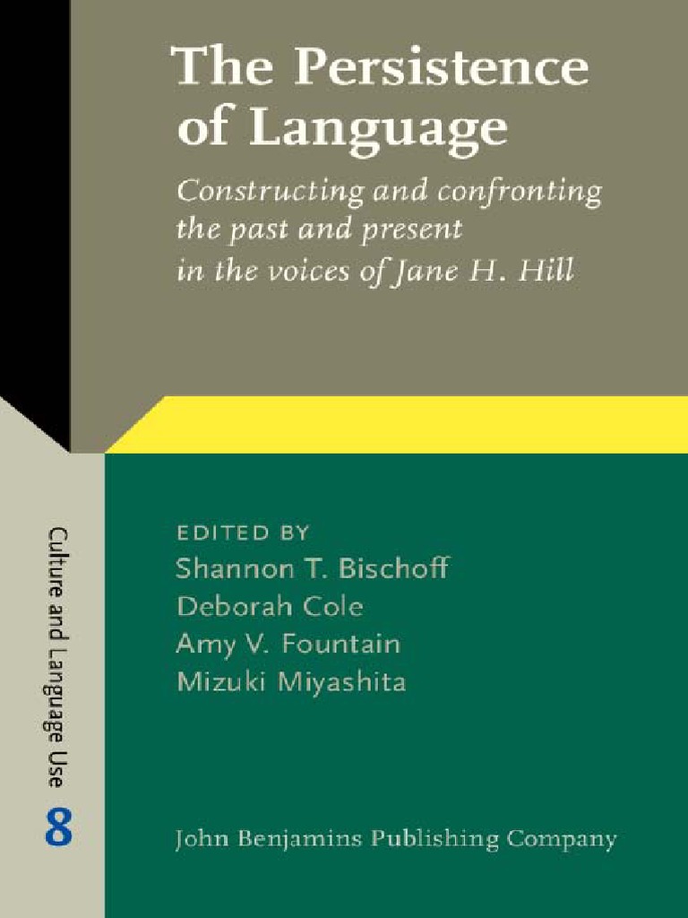 The Persistence of Language - Constructing and Confronting The Past and Present in The Voices of ...