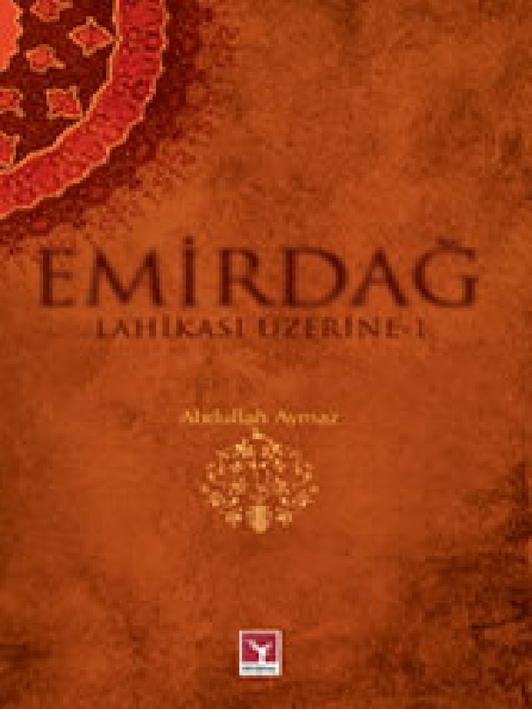 Abdullah Aymaz - Emirdag Lahikasi Uzerine 1 | PDF