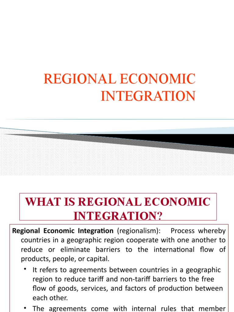 Regional Economic Groupings | PDF | Regional Integration | Economic Integration