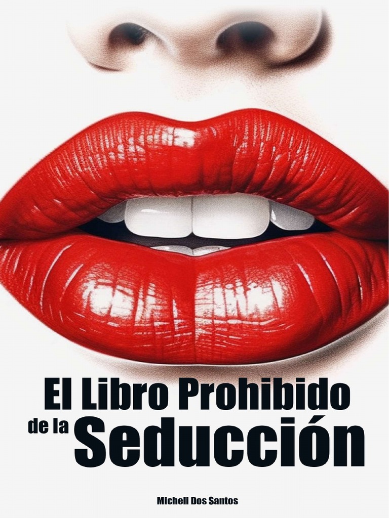 El Libro Prohibido de La Seducción | Descargar gratis PDF | Autoestima ...