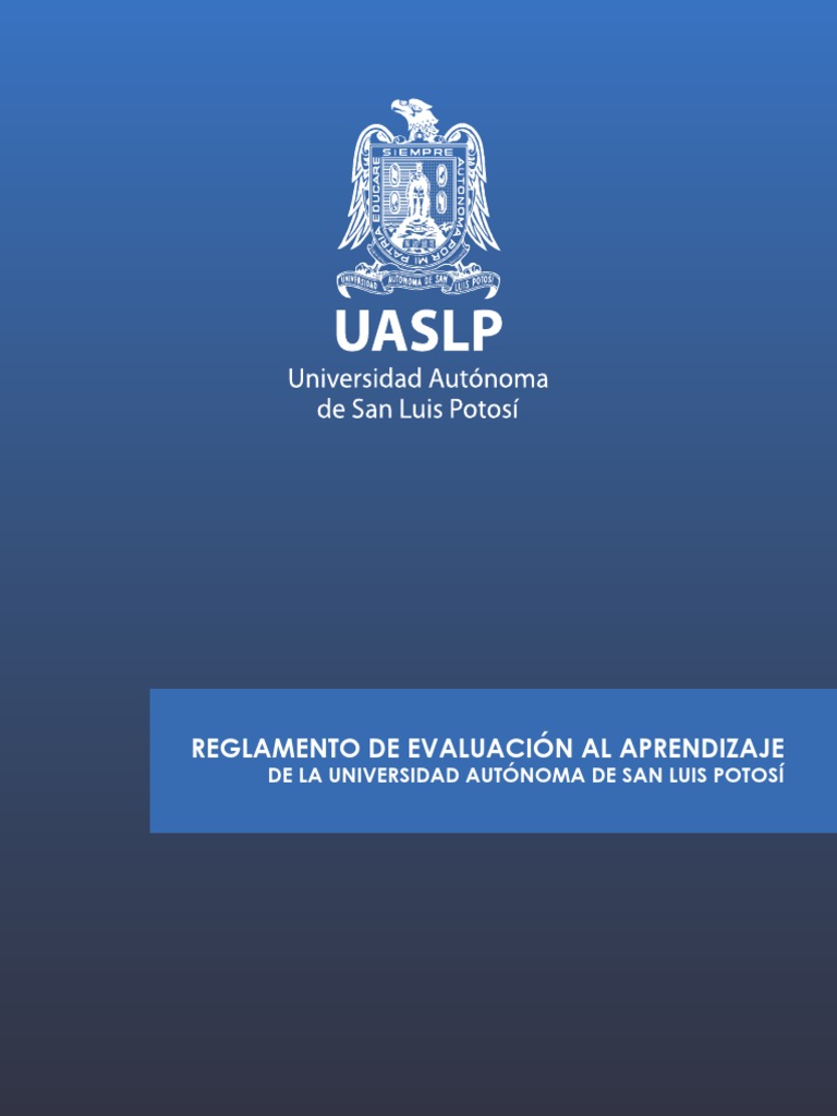 Reglamento de Evaluación Del Aprendizaje UASLP | PDF | Evaluación | Plan de estudios