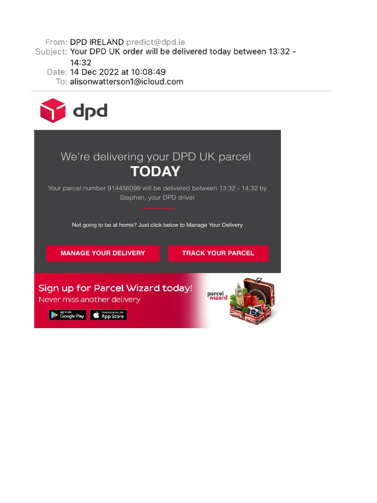 Your DPD UK Order Will Be Delivered Today Between 1332 - 1432 | PDF