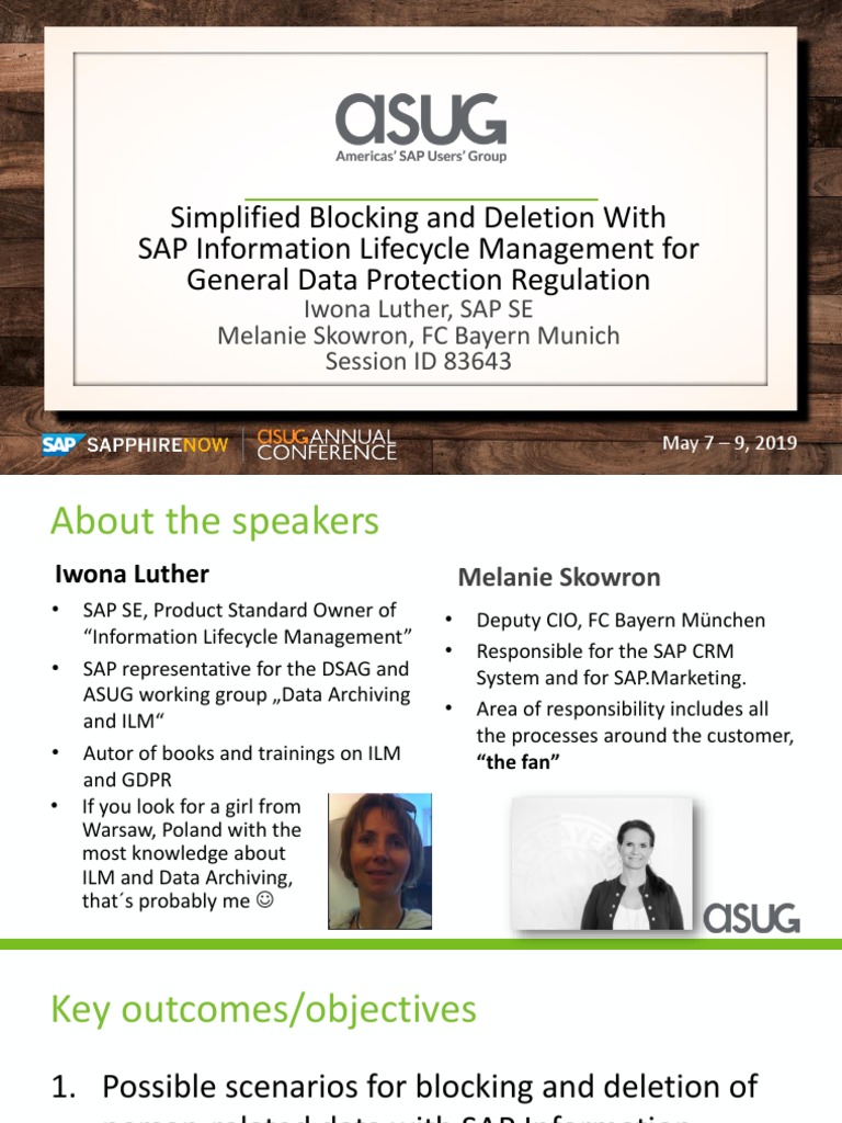 ASUG83643 - The General Data Protection Regulation Simplified Blocking and Deletion With SAP ...