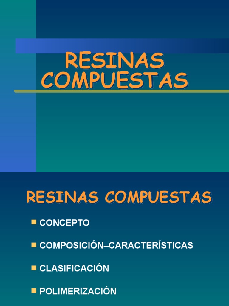 Composición y Clasificación de Resinas | PDF | Compuesto Dental ...