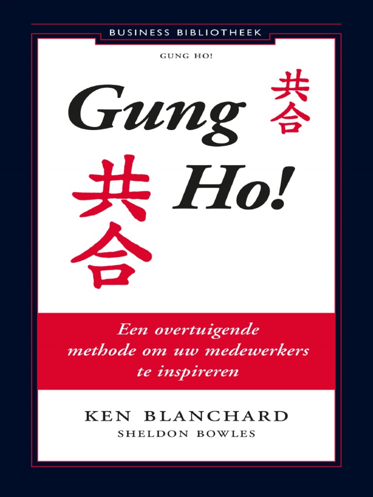 Gung Ho Druk 25 (Kenneth H. Blanchard, Sheldon M. Bowles) (Z-Library) | PDF