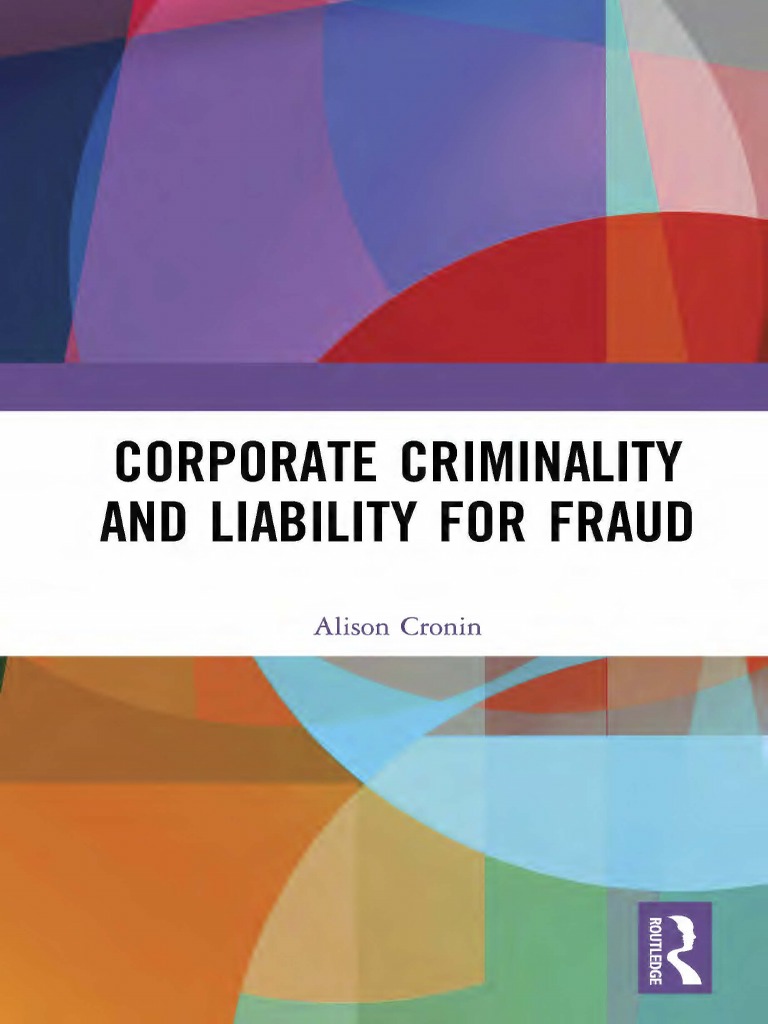 1 Corporate Criminality and Liability For Fraud (Alison Cronin) (Z ...