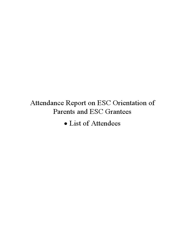 Attendance Report On ESC Orientation of Parents and ESC Grantees | PDF | Technology & Engineering