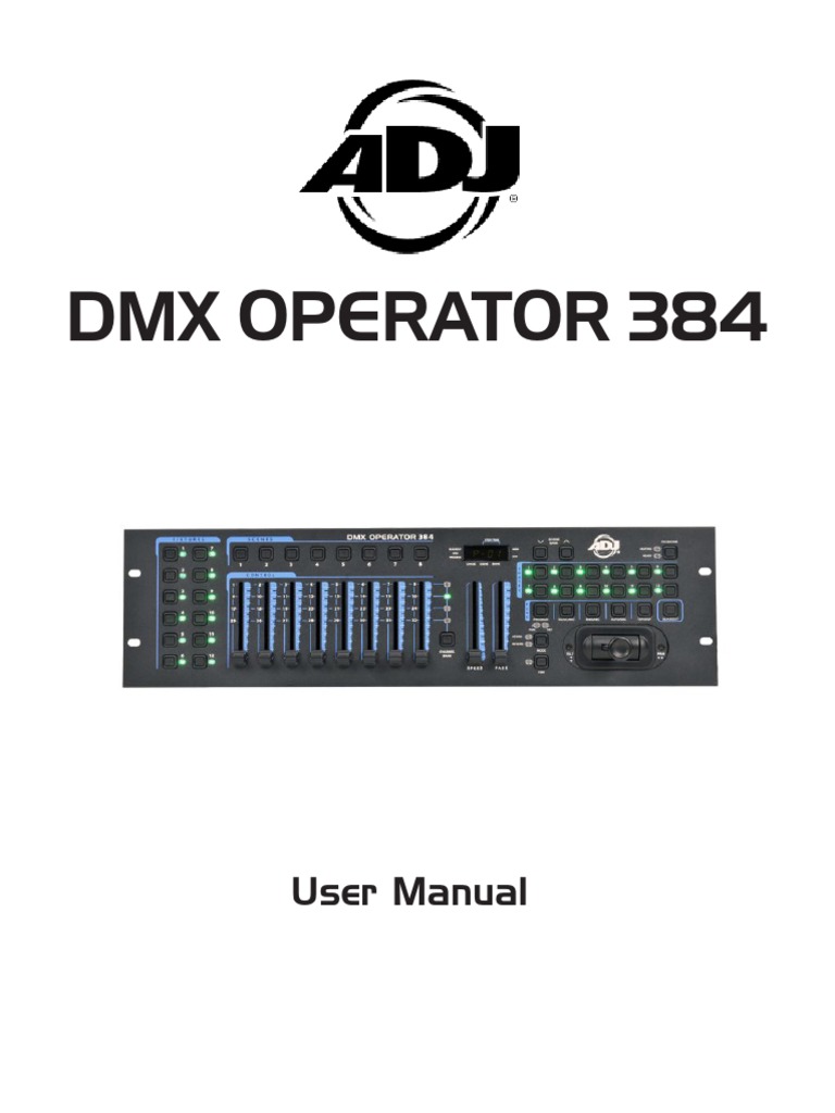 ADJ DMX Operator 384 - User Manual | PDF