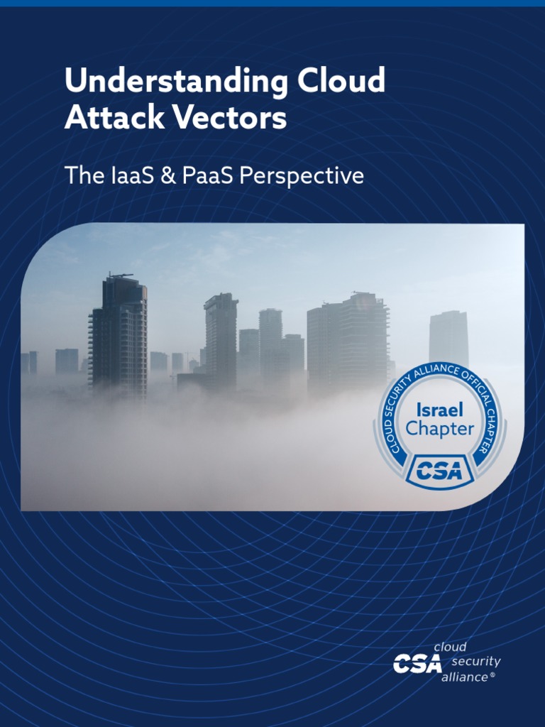 Understanding Cloud Attack Vectors 060723 | PDF