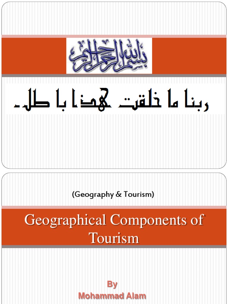 Geographical Components of Tourism | PDF | Tourism | Geography