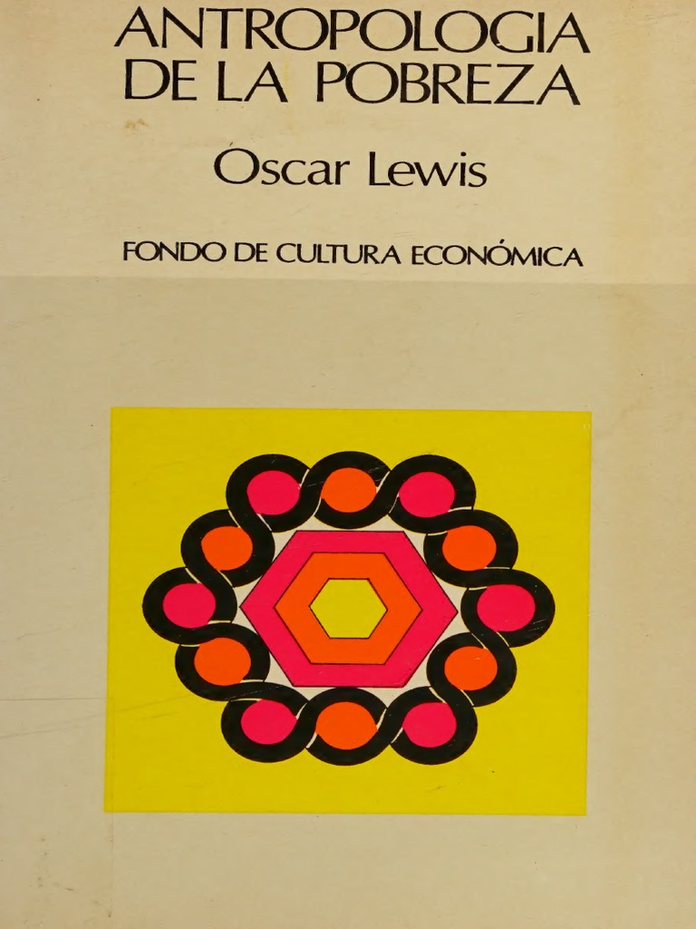 Antropologia de La Pobreza Oscar Lewis 1959 PDF Annas Archive | PDF