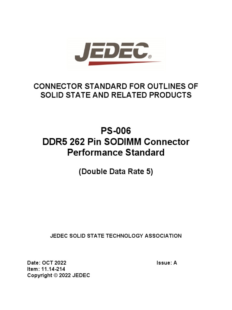 JEDEC PS-006A：2022 DDR5 262 Pin SODIMM Connector Performance Standard ...