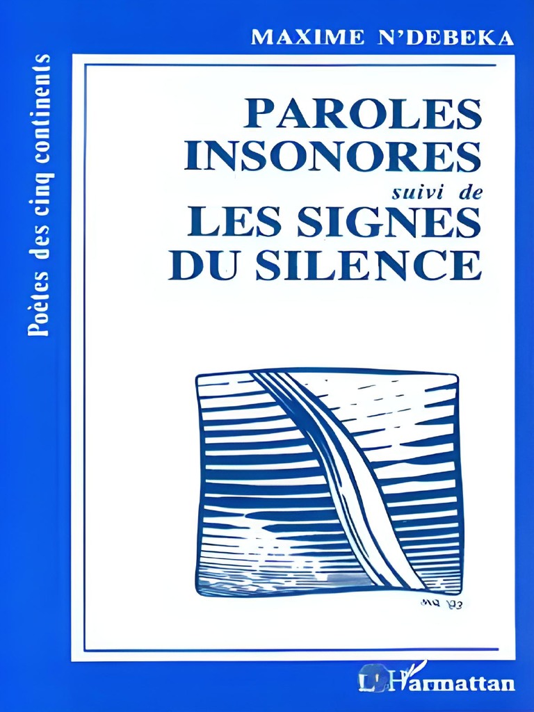 Paroles Insonores Suivi de Les Singes Du Silence Maxime N'Debeka | PDF