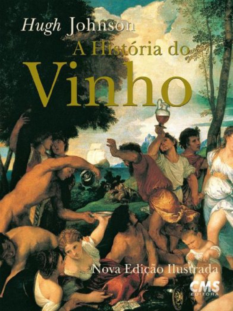 Resumo A Historia Do Vinho Hugh Johnson | PDF