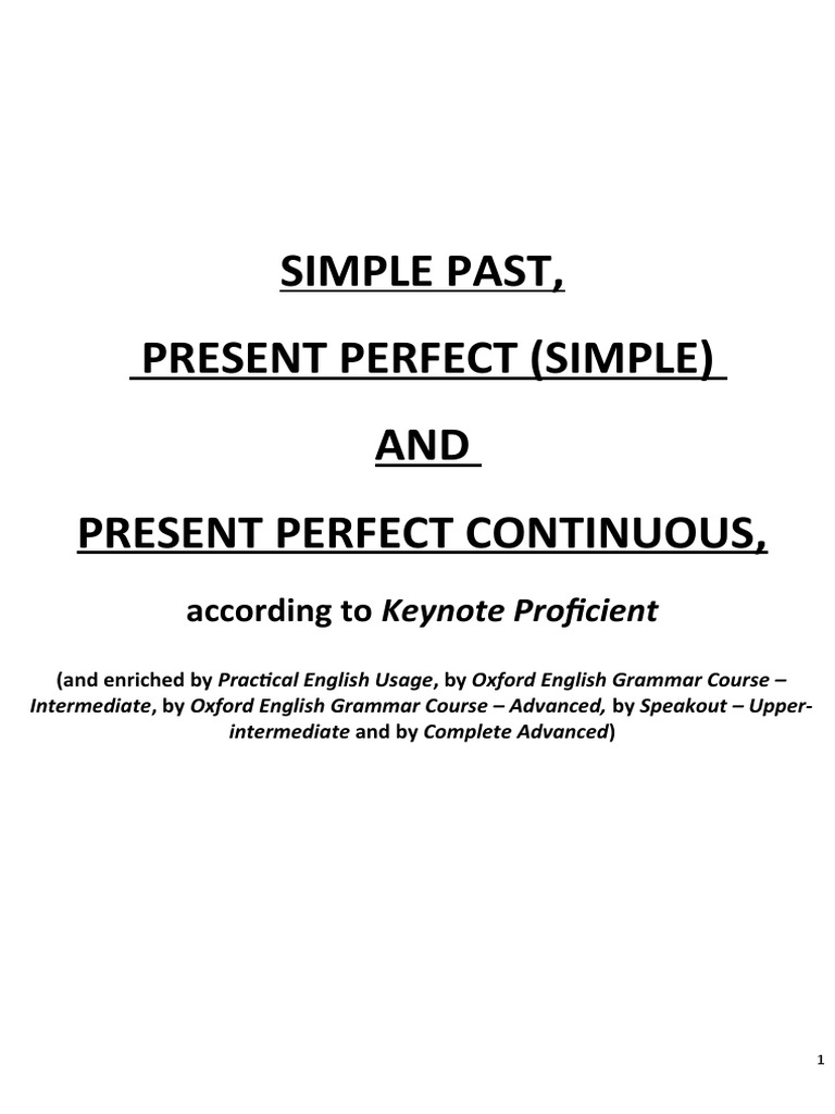 Simple Past, Present Perfect Simple and Presente Perfect Continuous ...