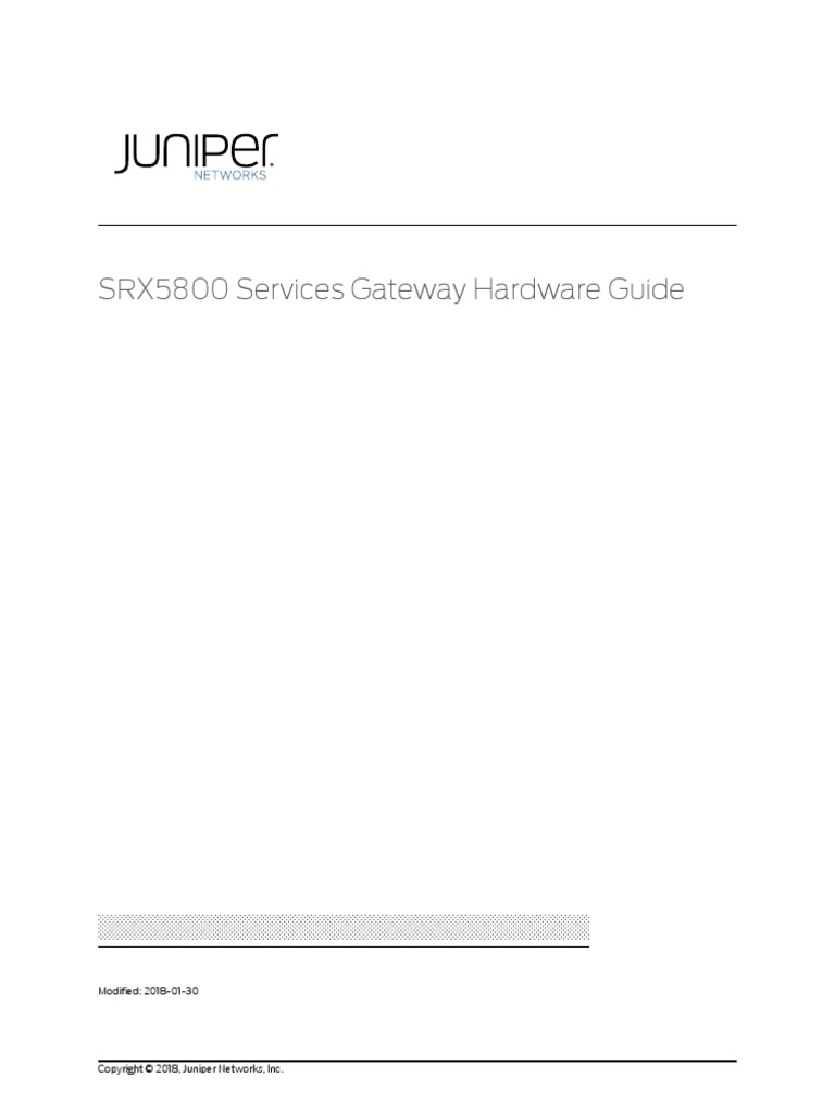 Juniper SRX 5800 Services Gateways Hardware Guide | PDF | Electrical Engineering | Equipment