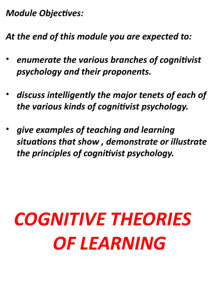 Cognitive Theories of Learning Overview | PDF | Learning | Psychology