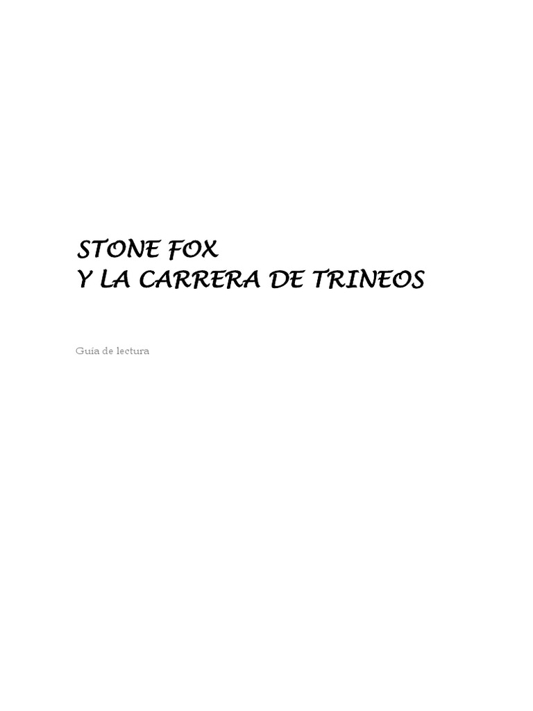 Stone Fox y La Carrera de Trineos. Guía de Lectura | PDF