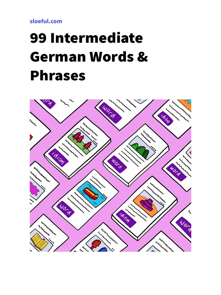 Sloeful 99 Intermediate German Words and Idioms WFTXGX | PDF