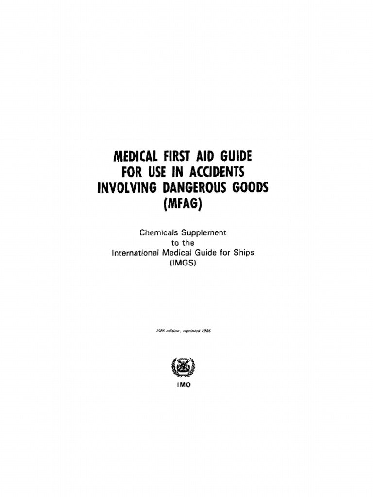 Medical First Aids Guide For Use in Accidents Involving Dangerous Goods ...