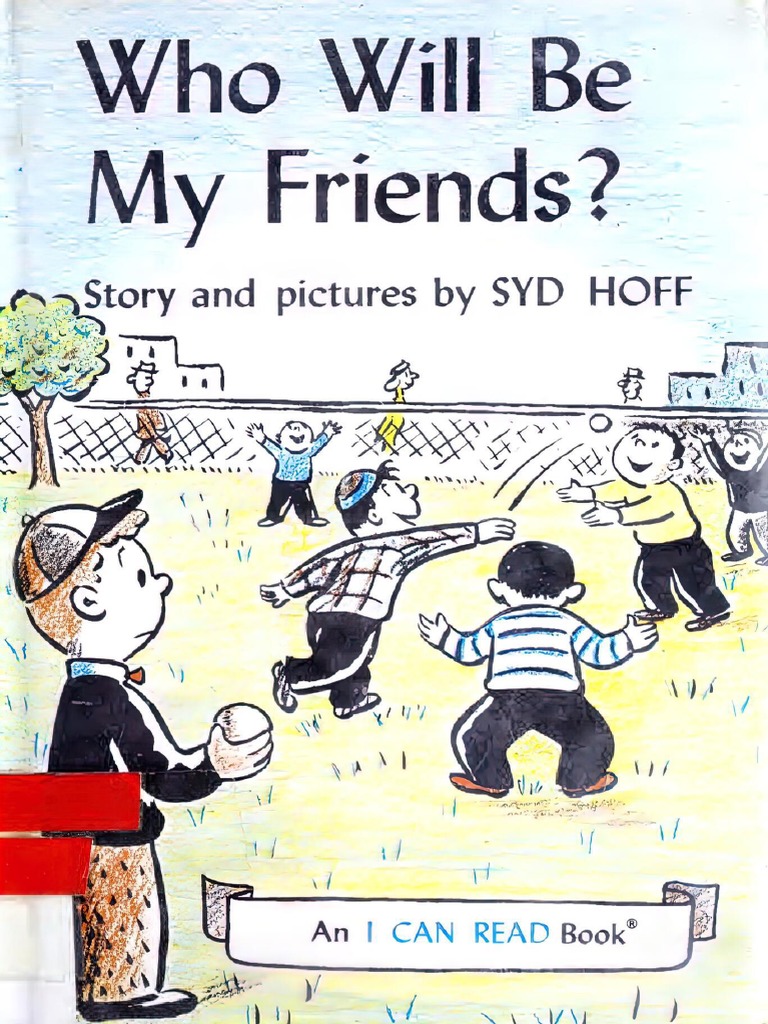 Who Will Be My Friends (Syd Hoff) (Z-Library) | PDF