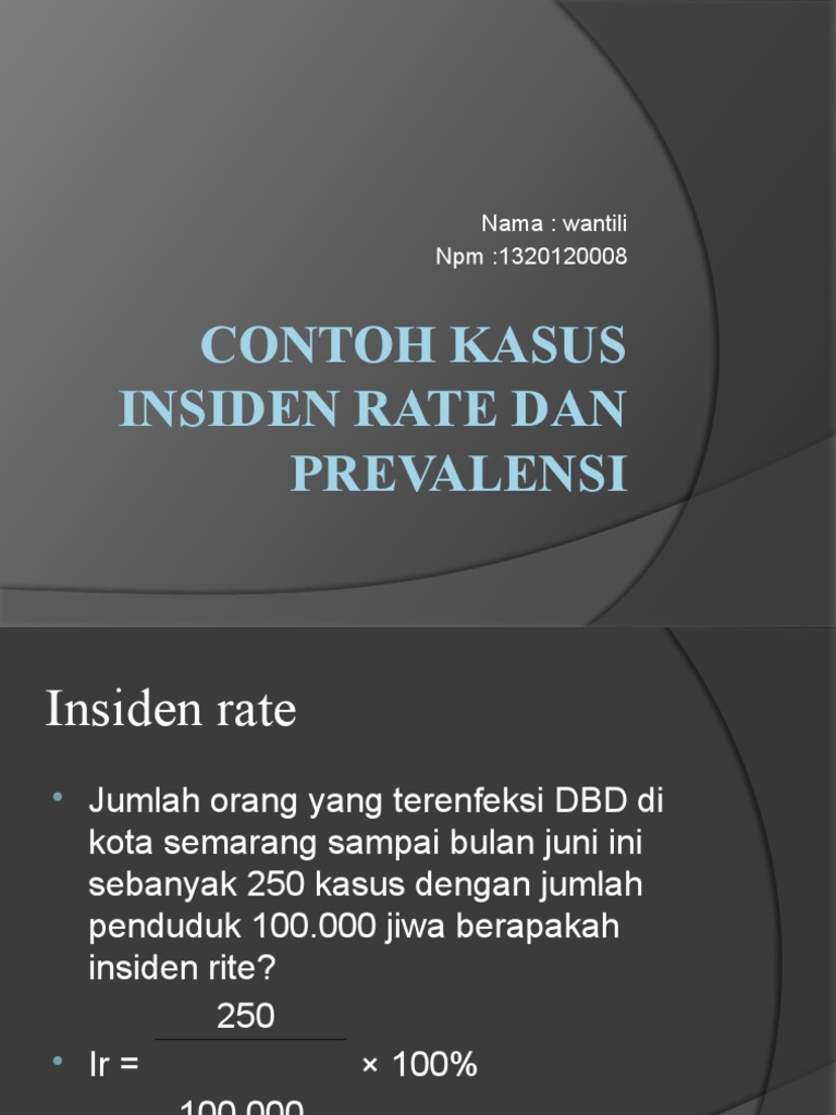 Tugas Epid k3 Kasus Insiden Rate Dan Prevalensi | PDF