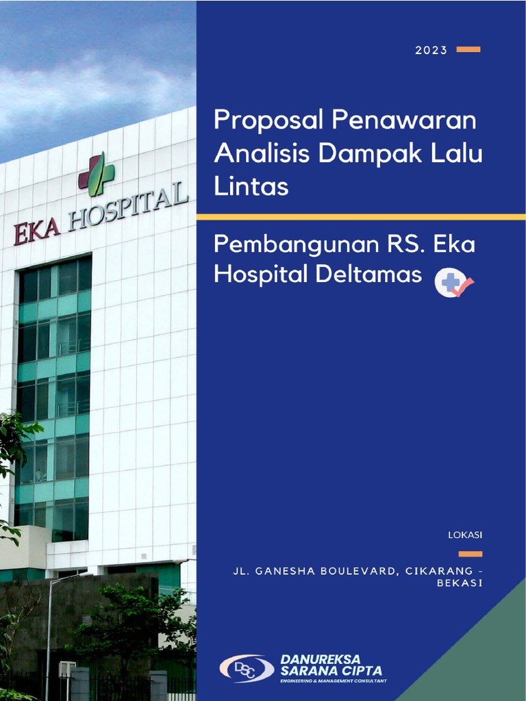 Proposal Teknis Andalalin Pembangunan RS. Eka Hospital Deltamas | PDF