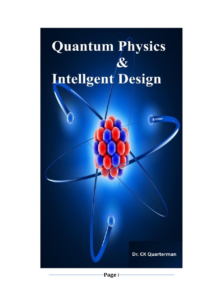 Quantum Physics Proves Intelligent Design | PDF | Nuclear Fission ...