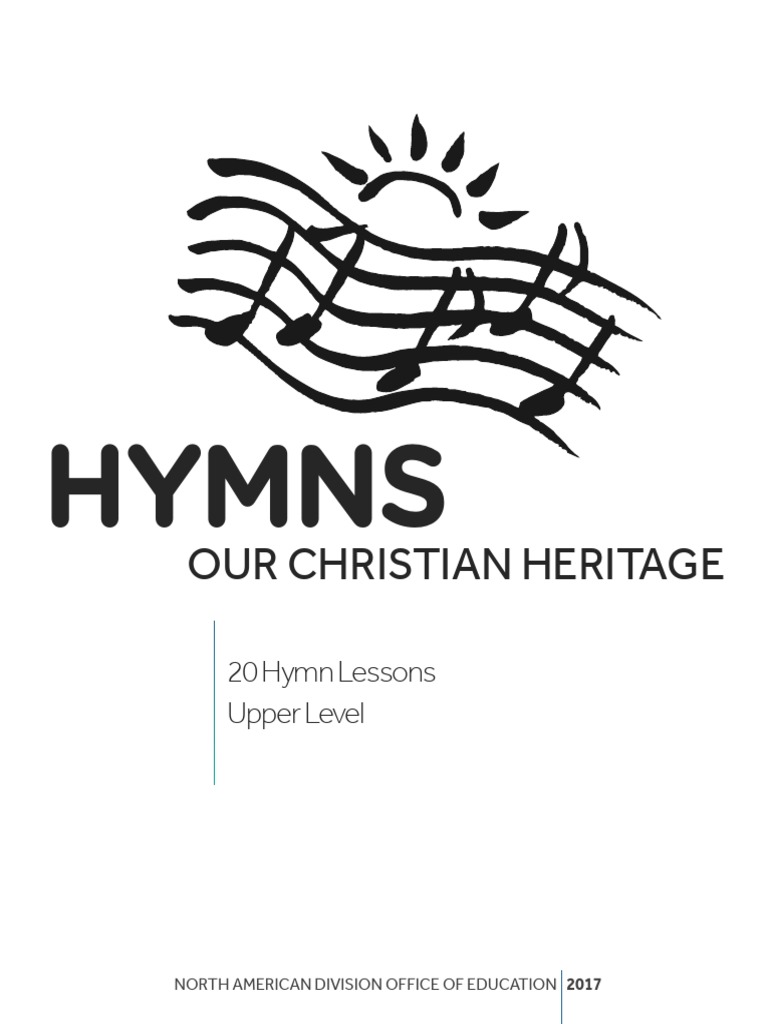 Hymns Our Christian Heritage-Upper Level | PDF | Hymns | God The Father