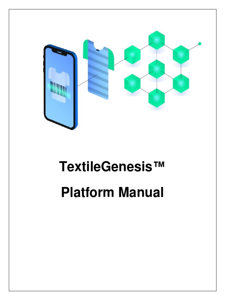 (ENGLISH) TextileGenesis™ Platform Manual | PDF
