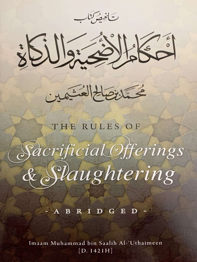 The Rules of Sacrificial Offerings & Slaughtering SH Al 'Uthaimeen | PDF