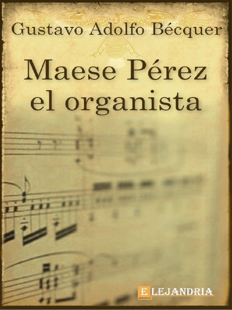 Maese Perez El Organista-Gustavo Adolfo Becquer | PDF | Misa (liturgia ...