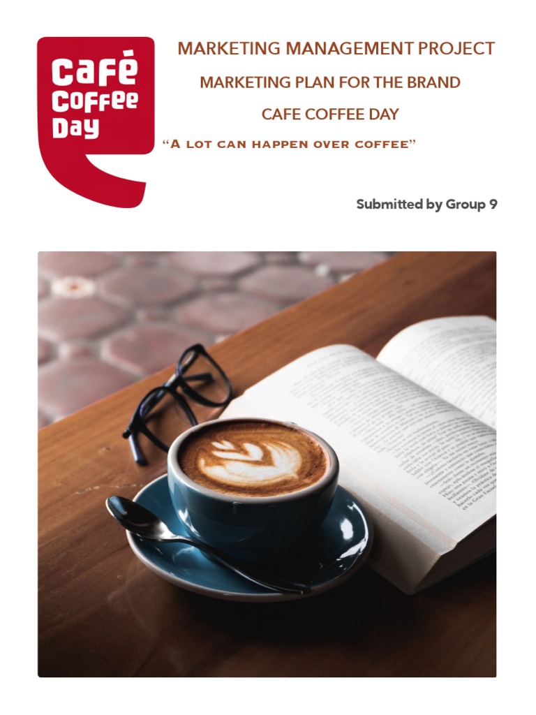 Marketing Management Project: "A Lot Can Happen Over Coffee" | PDF ...