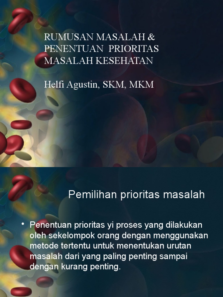Kuliah 5 - Rumusan Masalah Dan Pemilihan Prioritas Masalah | PDF