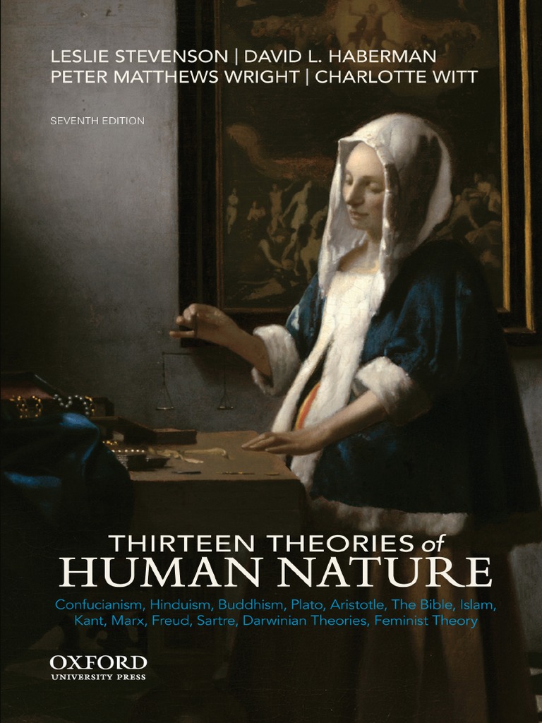 Thirteen Theories of Human Nature, Introduction, Rival Theories and ...