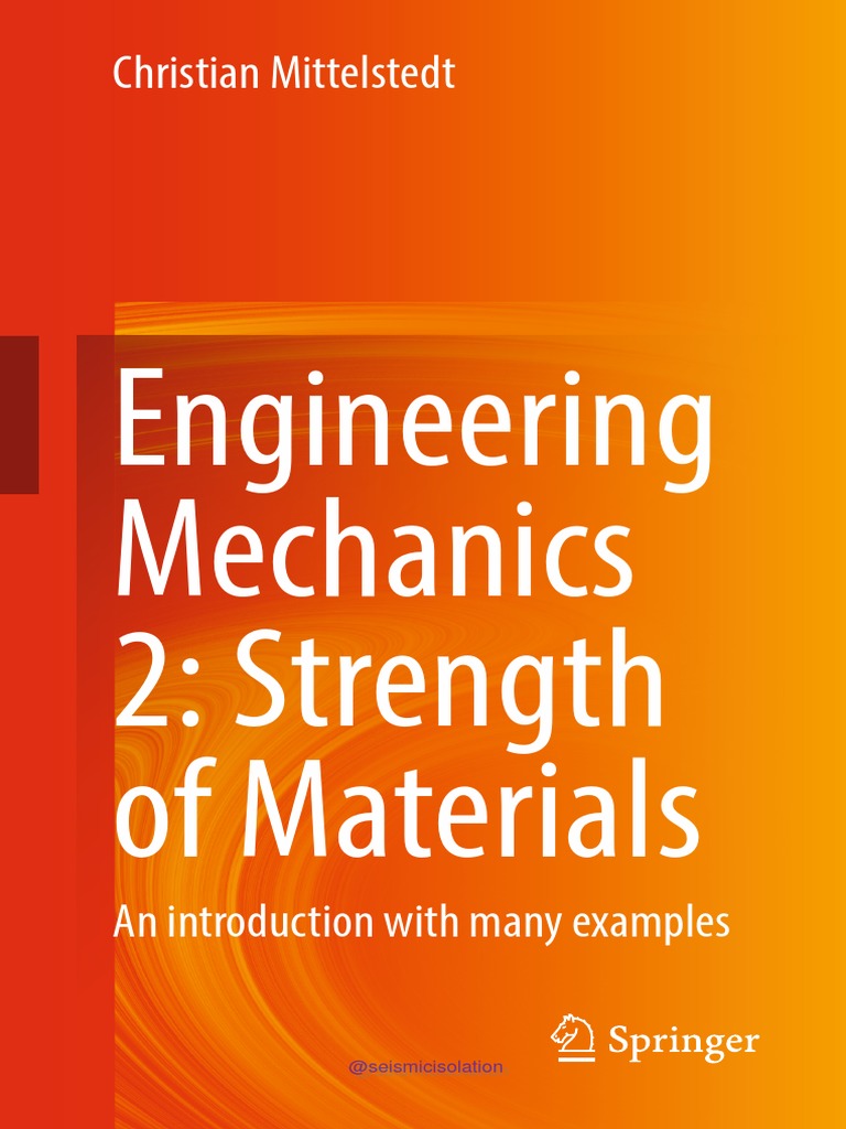Engineering Mechanics 2 Strength of Materials An Introduction With ... Engineering Mechanics 2 Strength of Materials An Introduction With ...