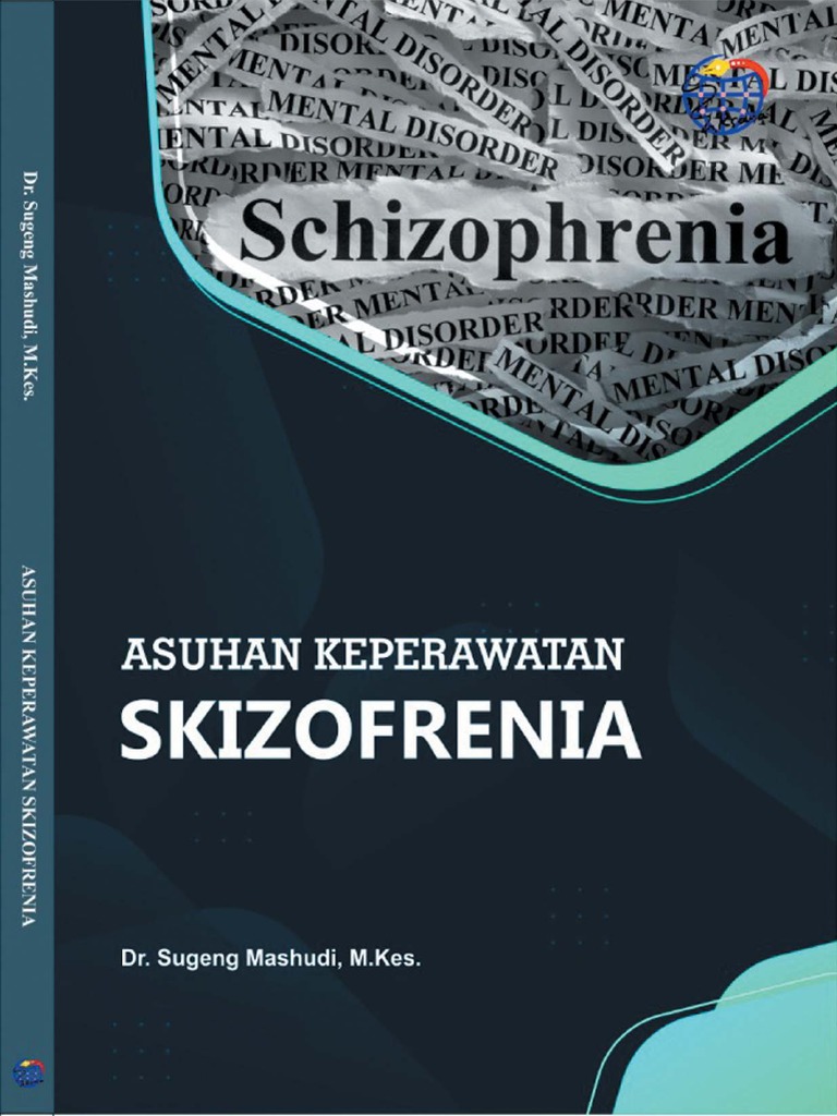 Asuhan Keperawatan untuk Skizofrenia | PDF